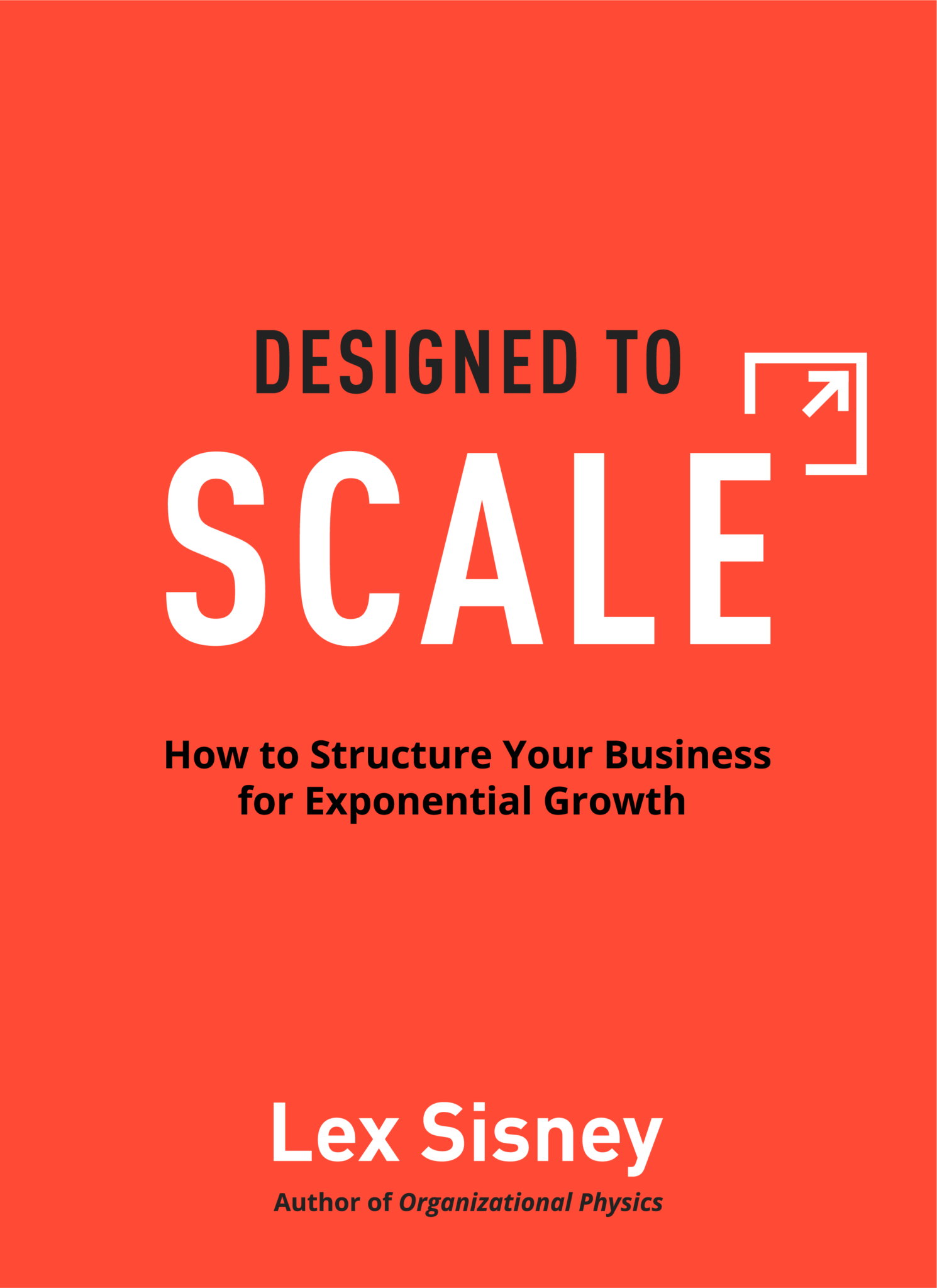 Home - Organizational Physics by Lex Sisney